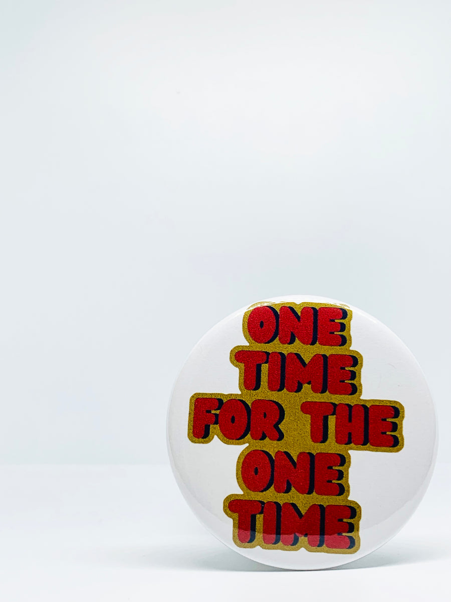 For the One Time – Shapes Design Company